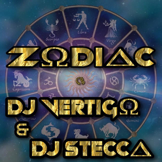 Zodiac - Single by Dj Vertigo | Spotify