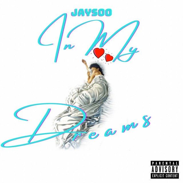 In My Dreams - Single by JaySoo | Spotify