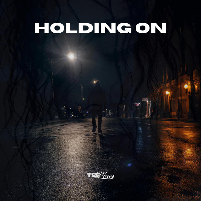 Holding On - Single by Tee Melly | Spotify