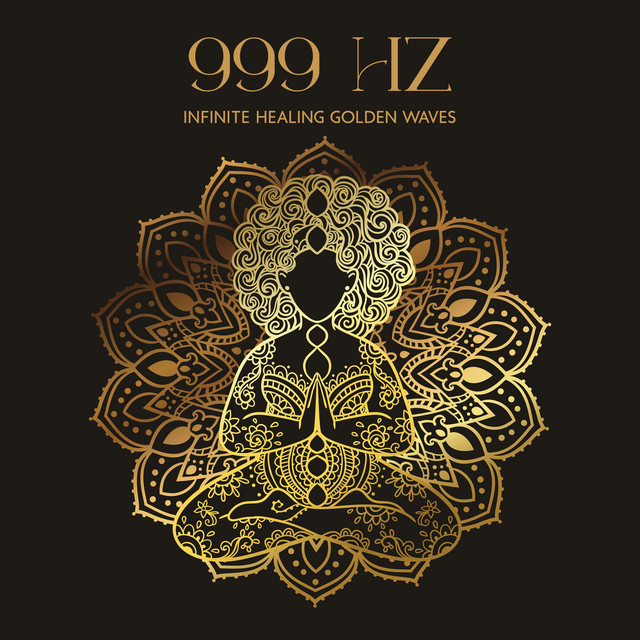 999 Hz Infinite Healing Golden Waves: Vibration of 5 Dimension ...