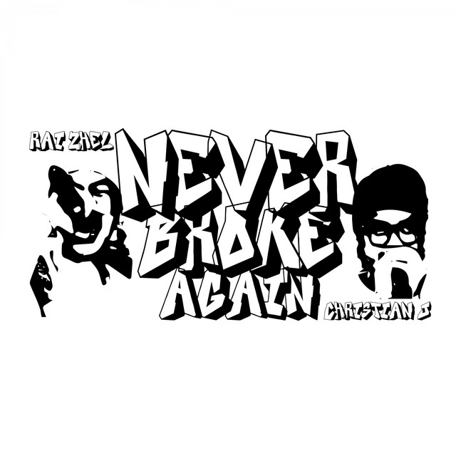 Never Broke Again - Single by Rai Zhel | Spotify