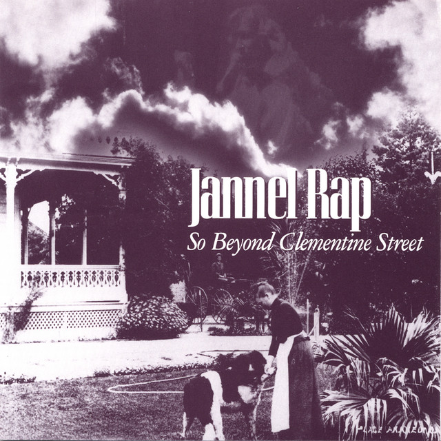 So Beyond Clementine Street - Album by Jannel Rap | Spotify