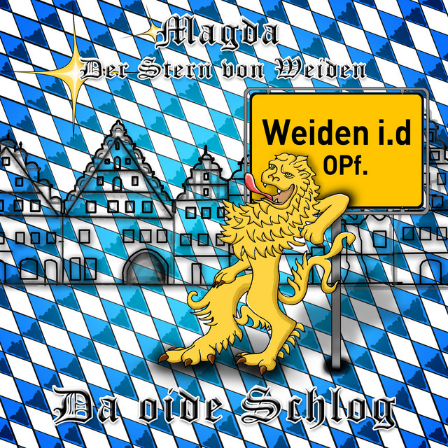 Magda - Der Stern Von Weiden - Single by Da oide Schlog | Spotify