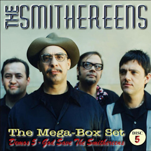 Demos 5: God Save The Smithereens - Album by The Smithereens | Spotify