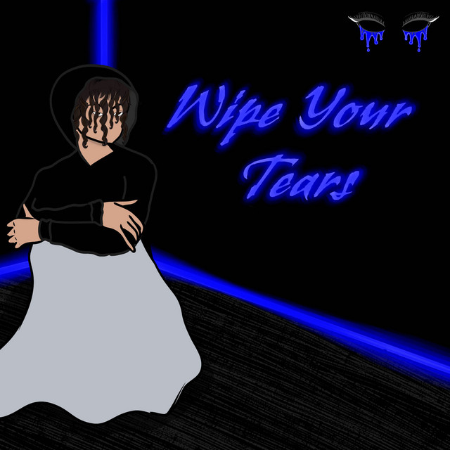 Wipe Your Tears - Single by dxseo | Spotify
