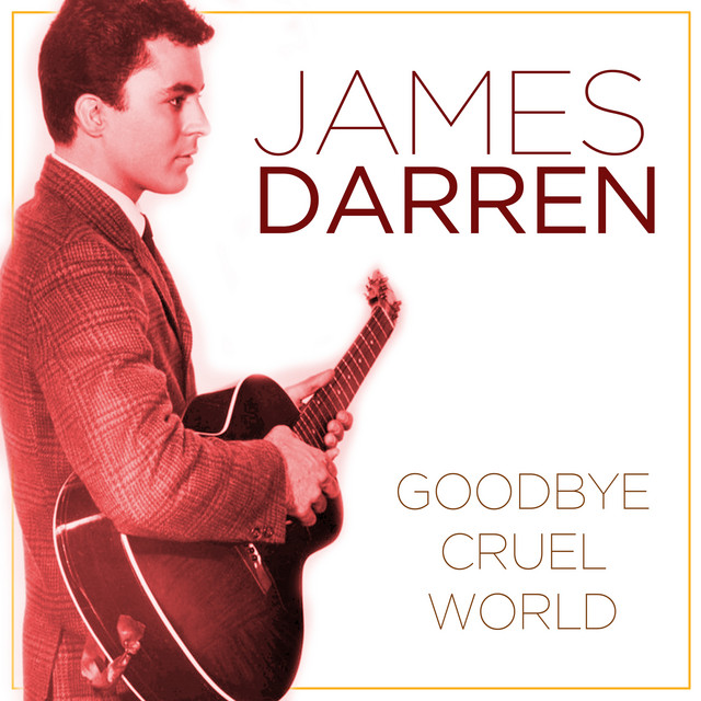 Goodbye Cruel World Compilation by James Darren Spotify