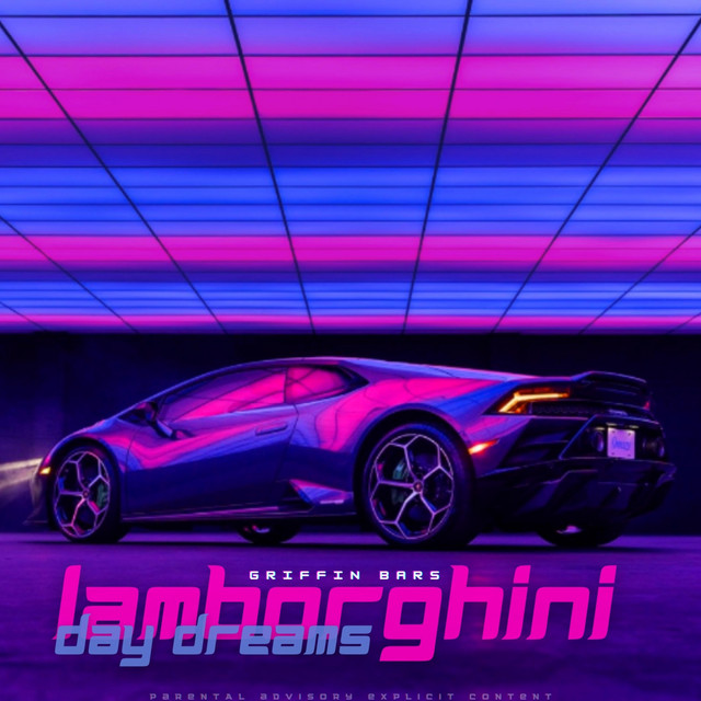 Lambo Day Dreamin (Radio Edit) - Single by Griffin Bars | Spotify
