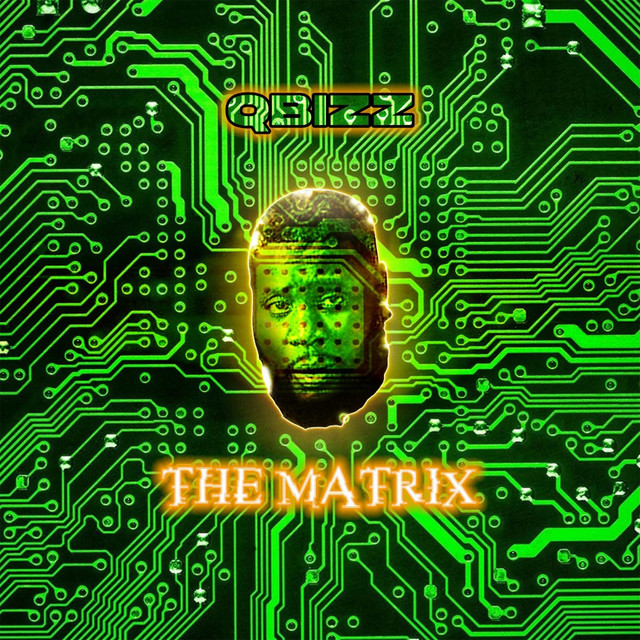 The Matrix - Single by Q Bizz | Spotify