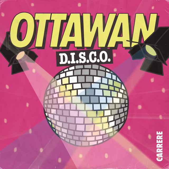 D I S C O Version Fran aise Titre Et Paroles Par Ottawan Spotify