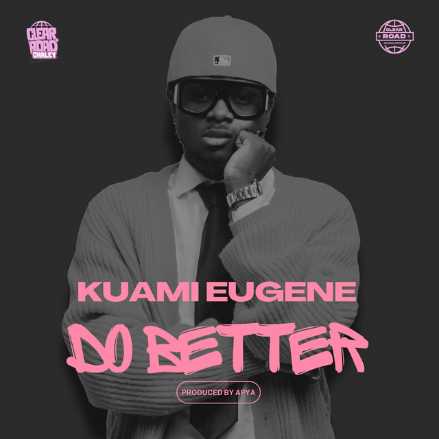 Do Better Single By Kuami Eugene Spotify