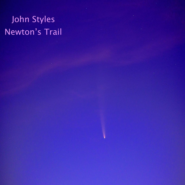 Newton's Trail - Album by John Styles | Spotify