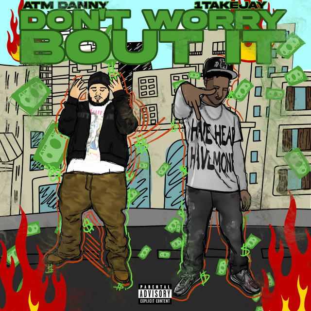 Don’t Worry Bout It - Single by ATM Danny | Spotify