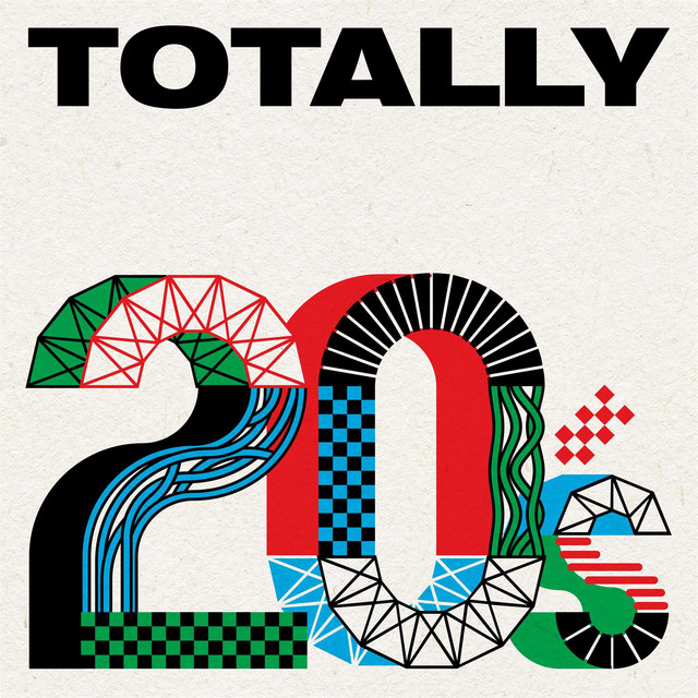 Totally 20's - Compilation by Various Artists | Spotify