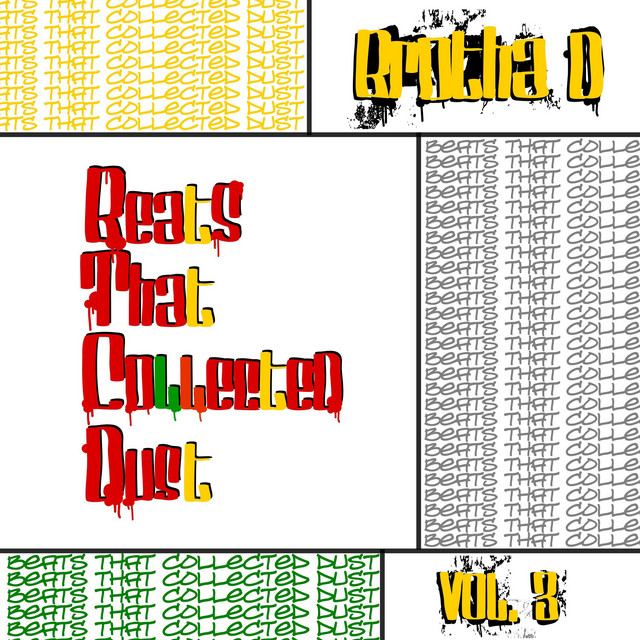 Beats That Collected Dust 3 - Single by Brotha D | Spotify