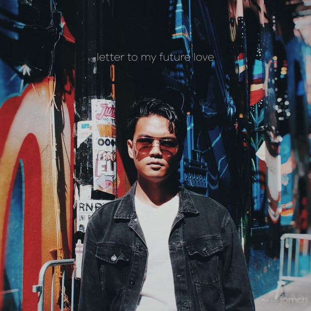 letter to my future love - Single by jomch | Spotify