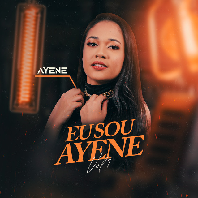 Eu Sou Ayene Vol.1 - Album by Ayene | Spotify