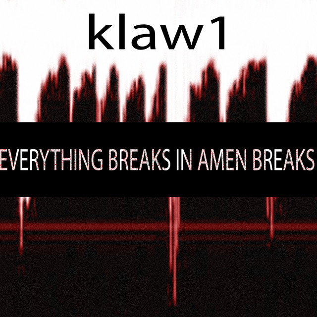 BPM and key for Everything Breaks in Amen Break by klaw1 | Tempo for ...