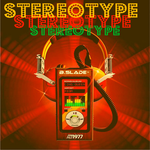 Stereotype - Album by B.Slade | Spotify