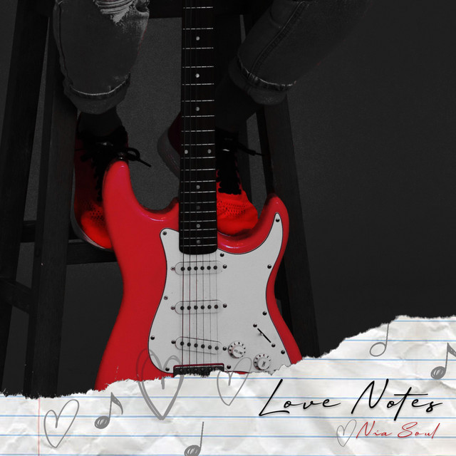 Love Notes - EP by Nia SOUL | Spotify
