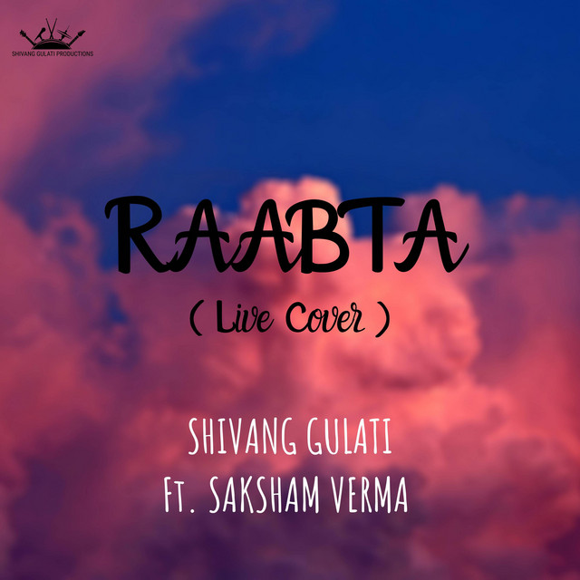 Raabta - Single by Shivang Gulati | Spotify
