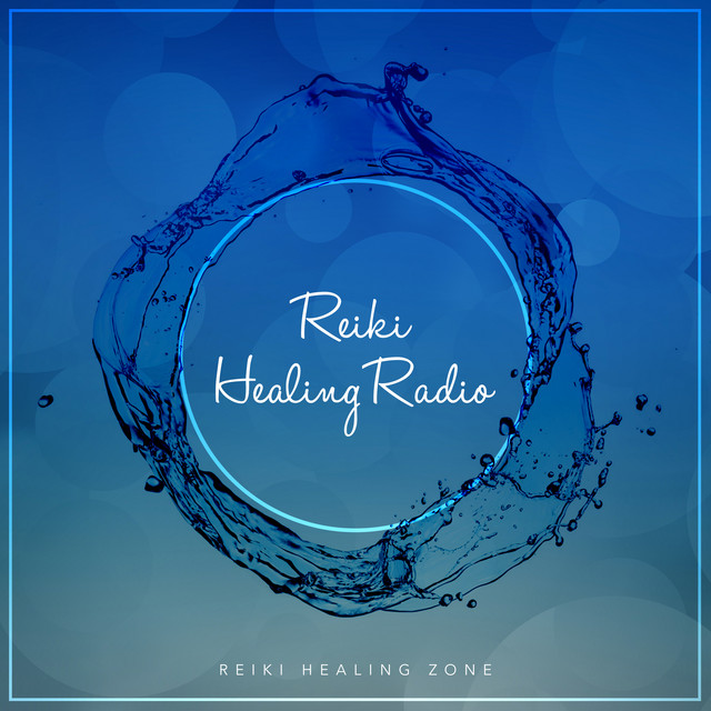 Reiki Healing Radio - Album by Reiki Healing Zone | Spotify