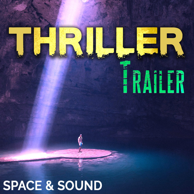 Thriller Trailer - Album by Jason Garner | Spotify