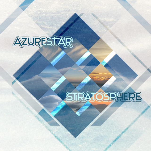 Stratosphere - Album by Azurestar | Spotify