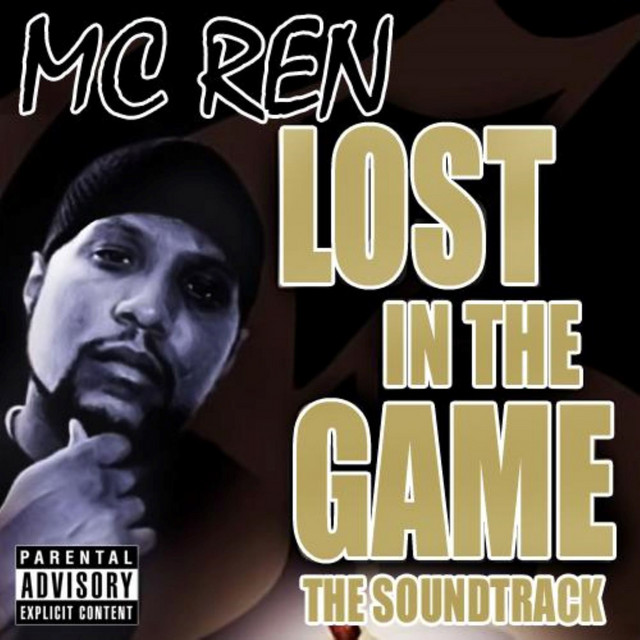 Lost In The Game : The Soundtrack - EP by MC Ren | Spotify