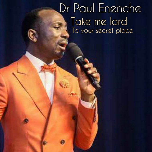 Take Me Lord to Your Secret Place - Live - song and lyrics by Dr Paul ...