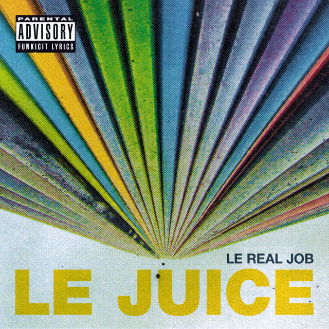 Le Real Job - Single by Le Juice | Spotify
