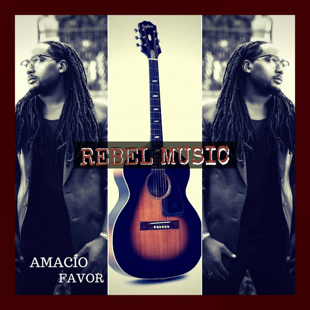 Rebel Music - EP by Amacio Favor | Spotify