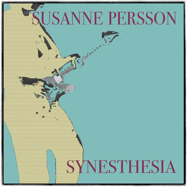 Synesthesia - EP by Susanne Persson | Spotify