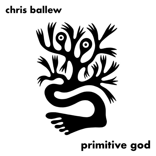 Primitive God - Album by Chris Ballew | Spotify