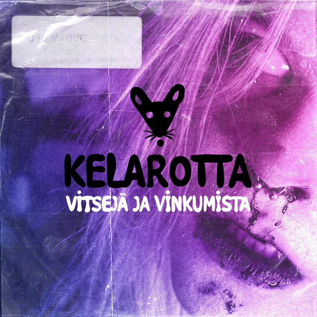 vitsejä ja vinkumista - Album by Kelarotta | Spotify