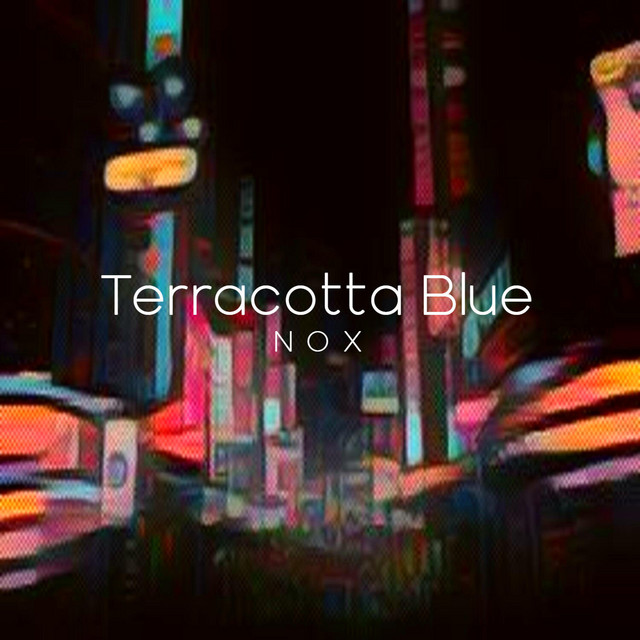 NOX - Album by Terracotta Blue | Spotify