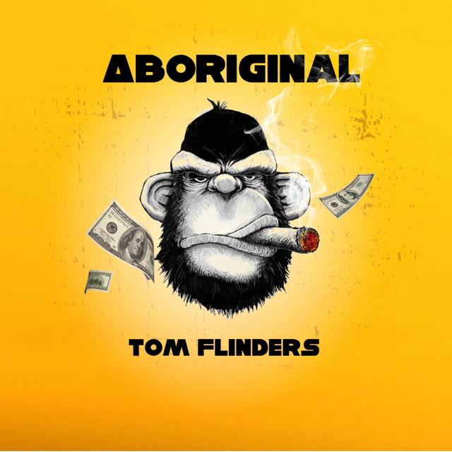 Aboriginal - Single by Tom Flinders | Spotify