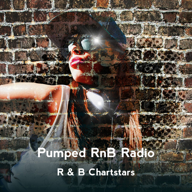 Pumped RnB Radio - Album by R & B Chartstars | Spotify