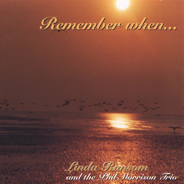 Remember When... - Album by Linda Ransom | Spotify