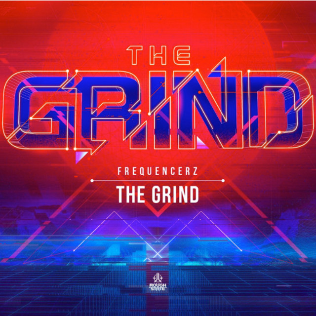 The Grind - Single by Frequencerz | Spotify
