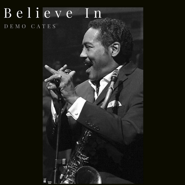 Believe In - Single by Demo Cates | Spotify