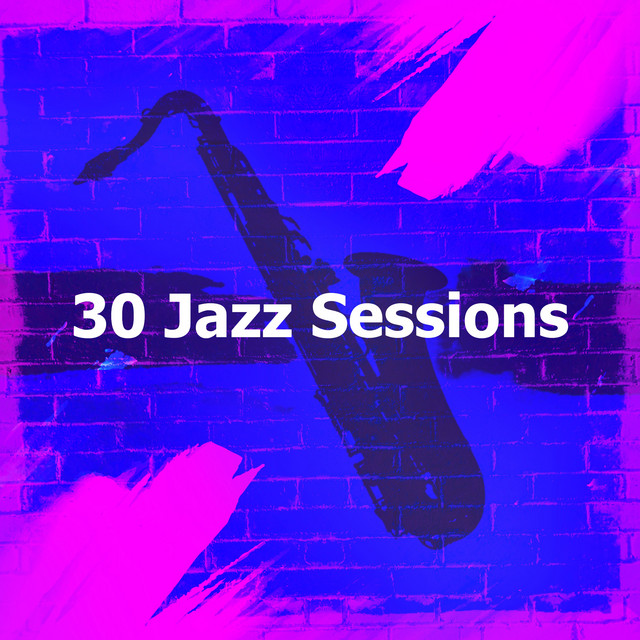 30 Jazz Sessions - Album by Classic Jazz | Spotify