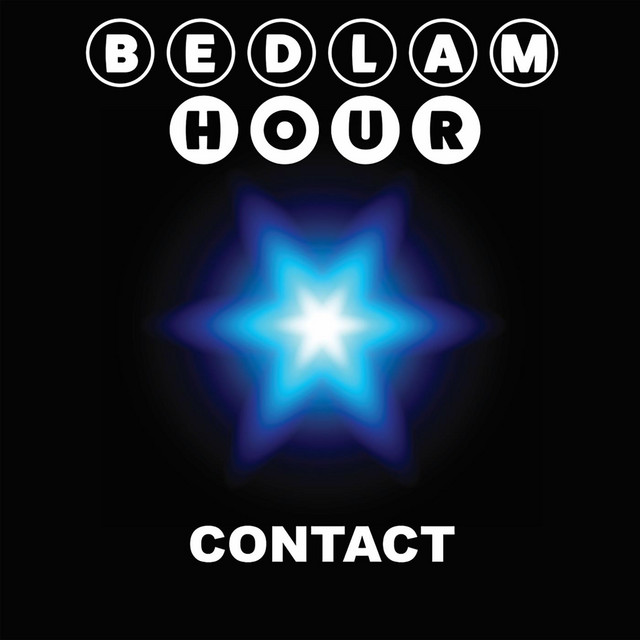 Contact (Live) - song by Bedlam Hour | Spotify