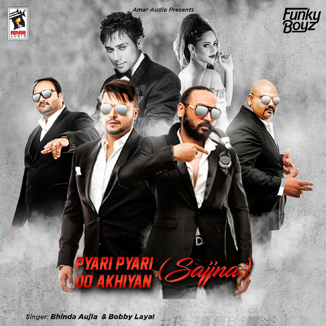 Pyari Pyari Do Akhiyan (Sajjna) - song and lyrics by Bhinda Aujla ...