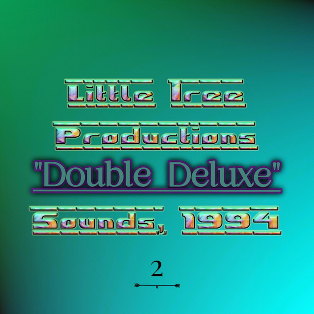 Little Tree's Double Deluxe, Pt. 2 - Album by Little Tree | Spotify