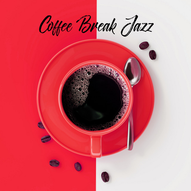 Coffee Break Jazz: For Listening during the Workday during a Break from ...