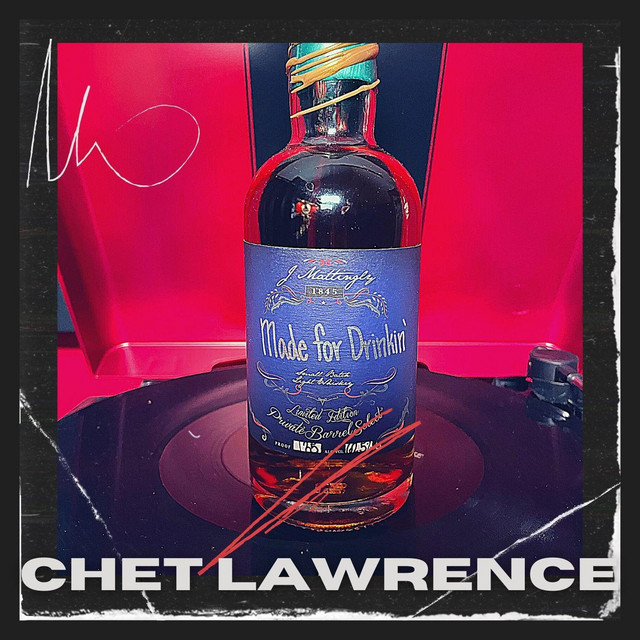 Made for Drinkin' - Single by Chet Lawrence | Spotify