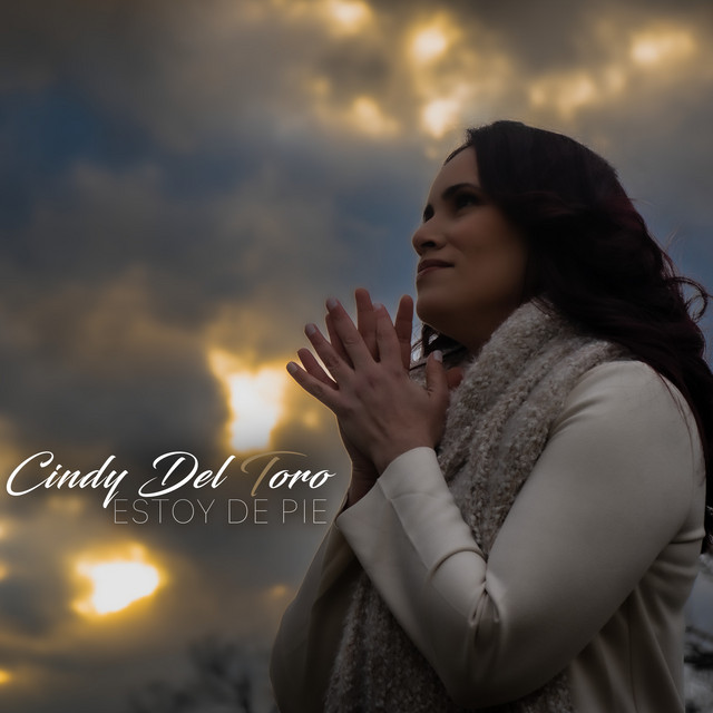 Estoy De Pie - Single by Cindy del Toro | Spotify