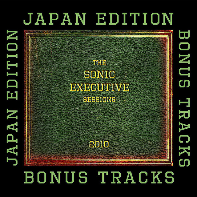 The Sonic Executive Sessions Bonus Track - Album by The Sonic Executive ...