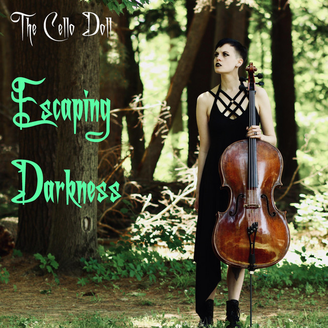 Escaping Darkness - Album by The Cello Doll | Spotify