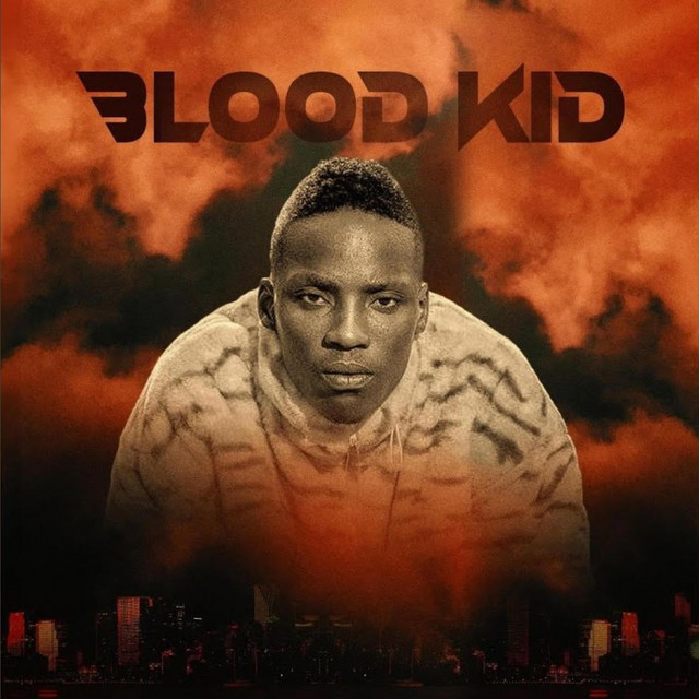 Blood kid Tatuwa - Single by Zambian Music | Spotify